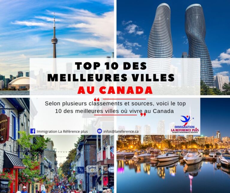 TOP 10 DES MEILLEURS VILLES AU CANADA – Immigration la référence